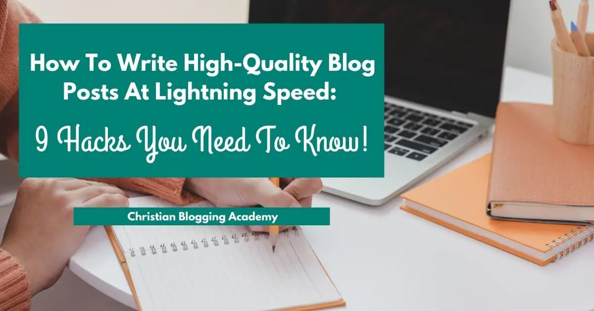 How To Write High-Quality Blog Posts At Lightning Speed To Promote Your ...
