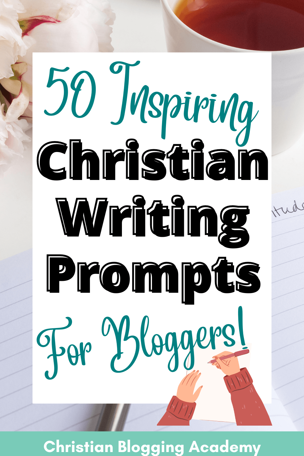 50 Inspiring Christian Writing Prompts: Igniting Creativity and ...