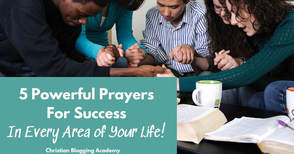 5 Powerful Prayers for Success in Every Area of Your Life! | Christian ...