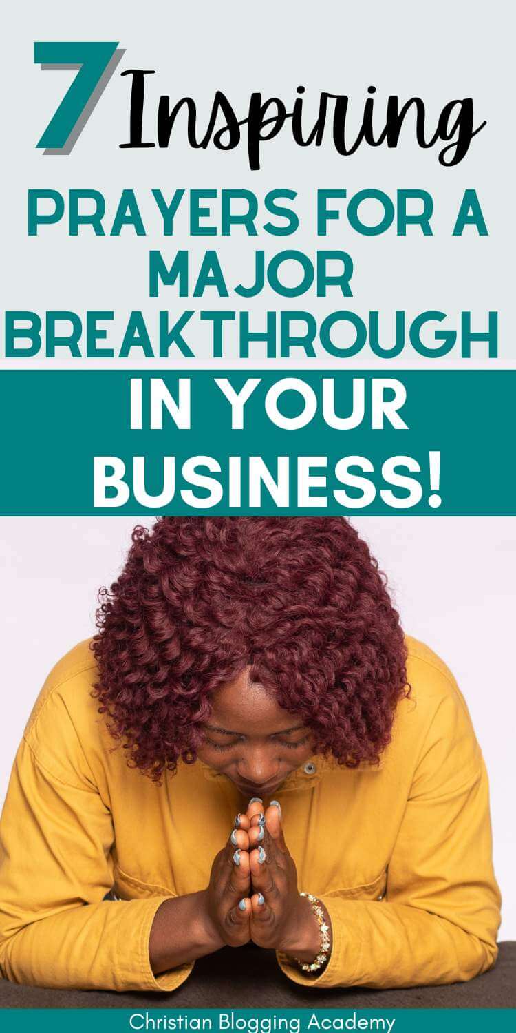 7 Amazing & Powerful Prayers For A Major Breakthrough in Your Business ...