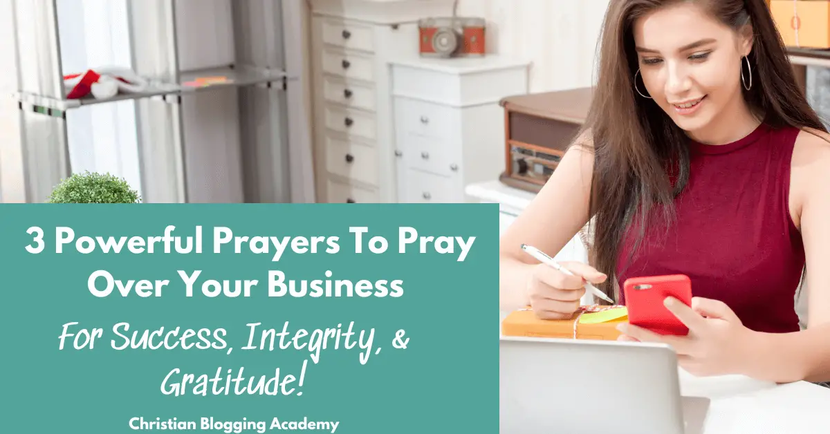 3 Powerful Prayers To Pray Over Your Business For Success, Integrity ...