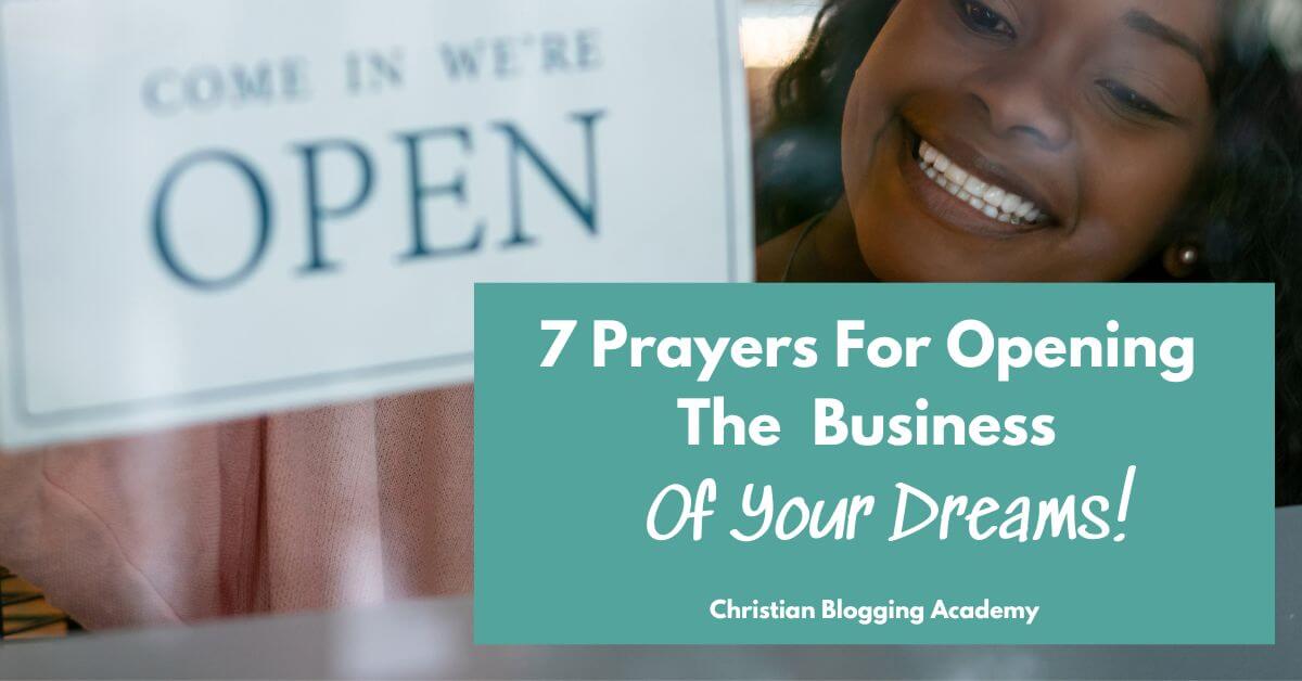 7 Inspirational Prayers For Business Openings! | Christian Blogging Academy